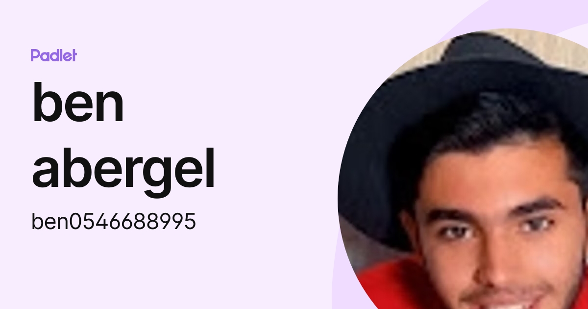 ben abergel (ben0546688995) profile | Padlet