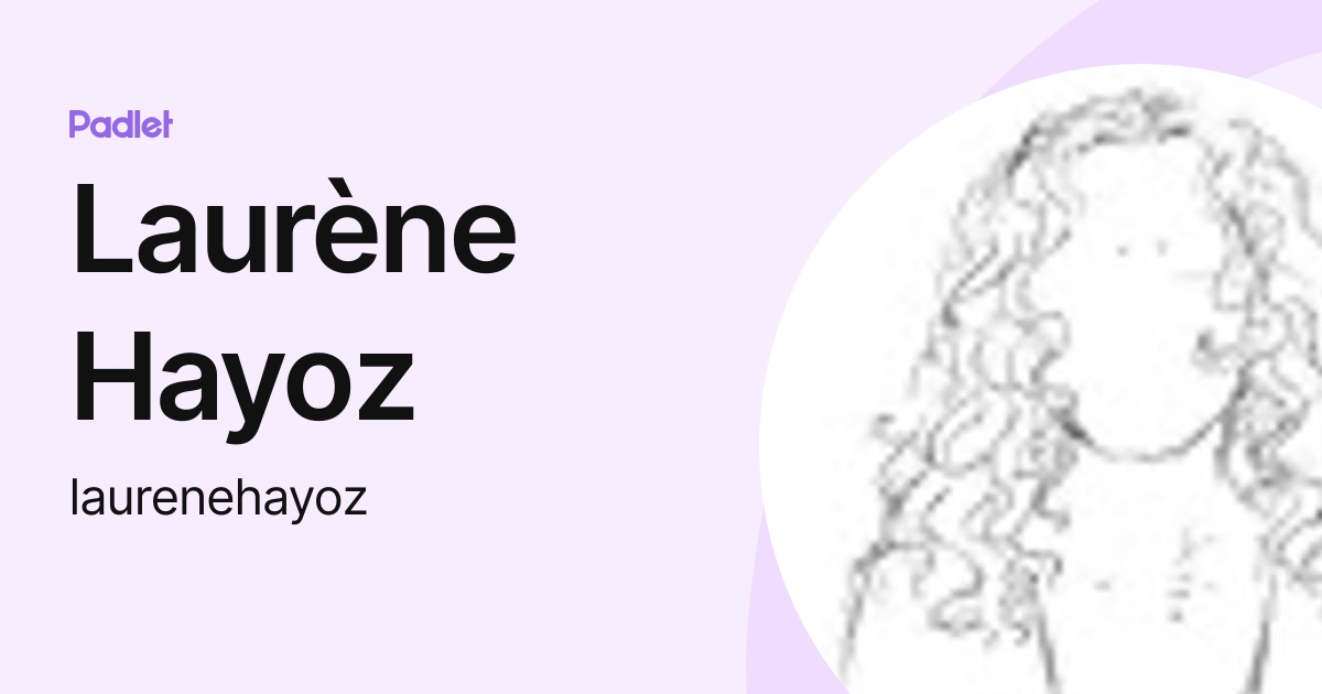 Laurène Hayoz (laurenehayoz) profile | Padlet