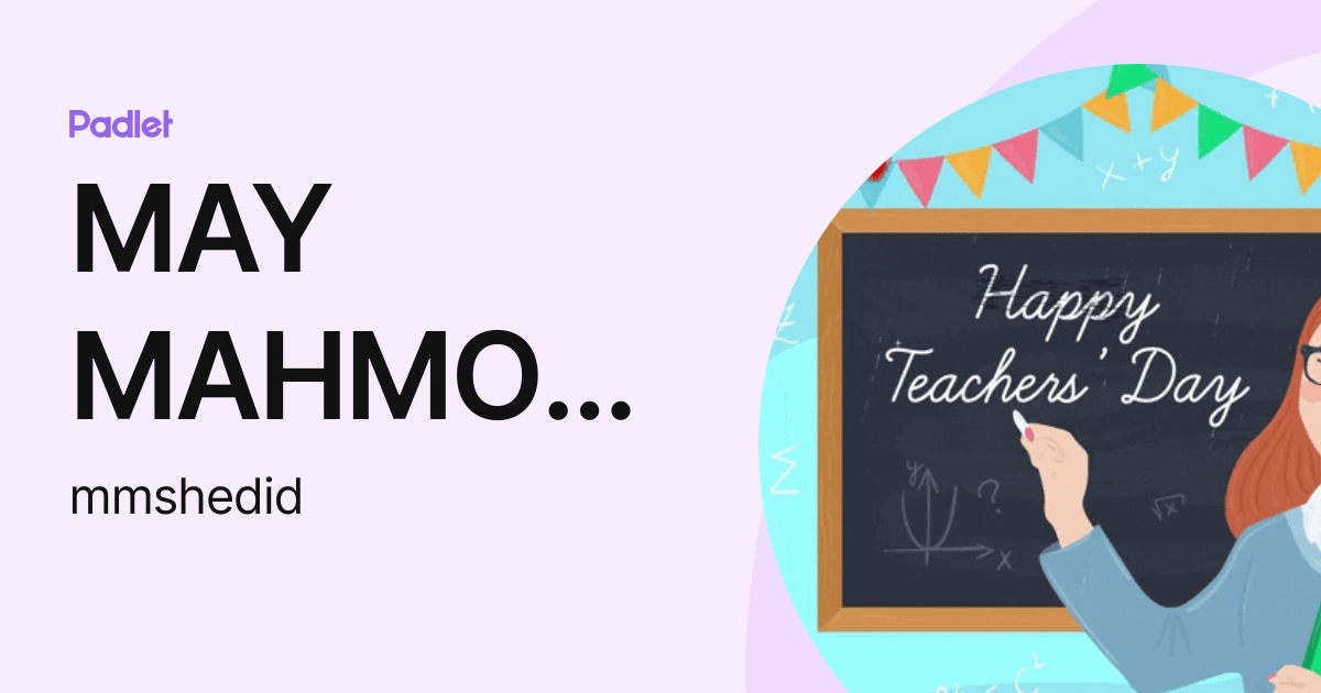 MAY MAHMOUD AHMED SHEDID (mmshedid) profile | Padlet