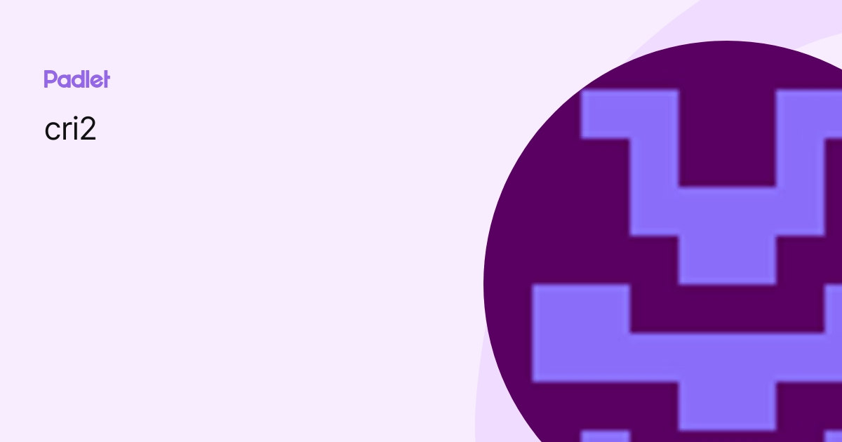 cri2 profile | Padlet