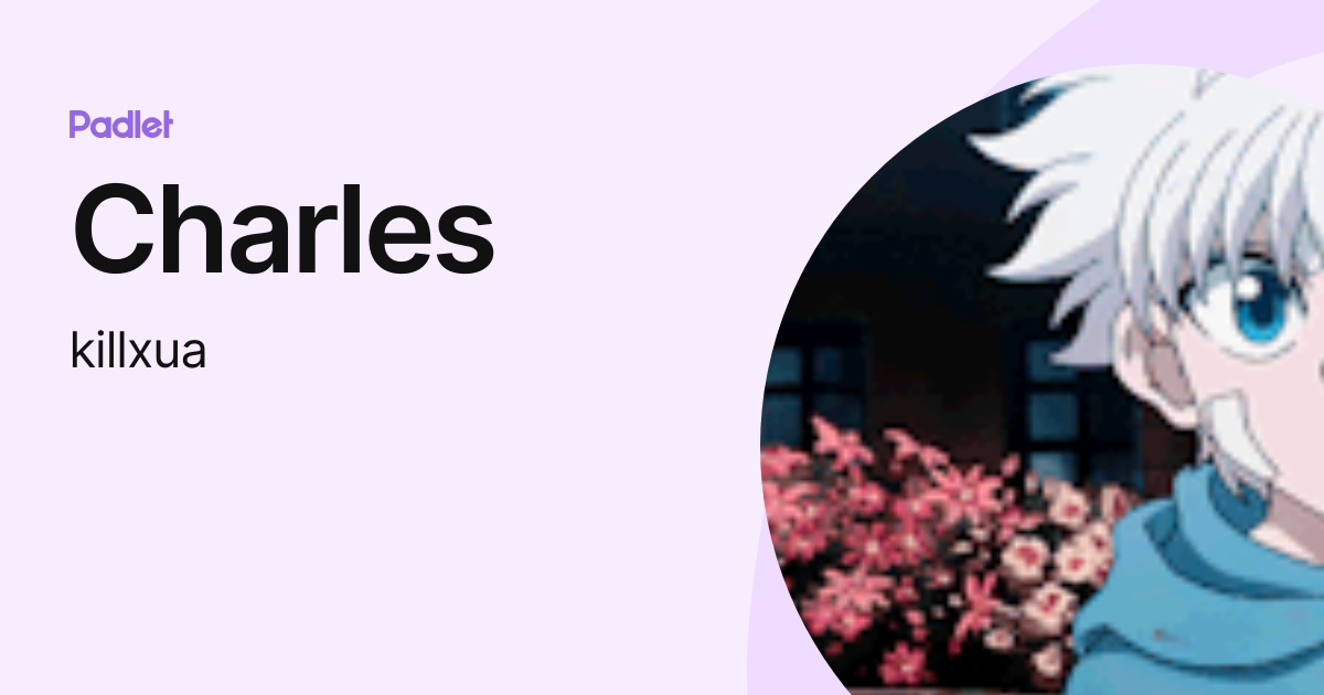Charles (killxua) profile | Padlet