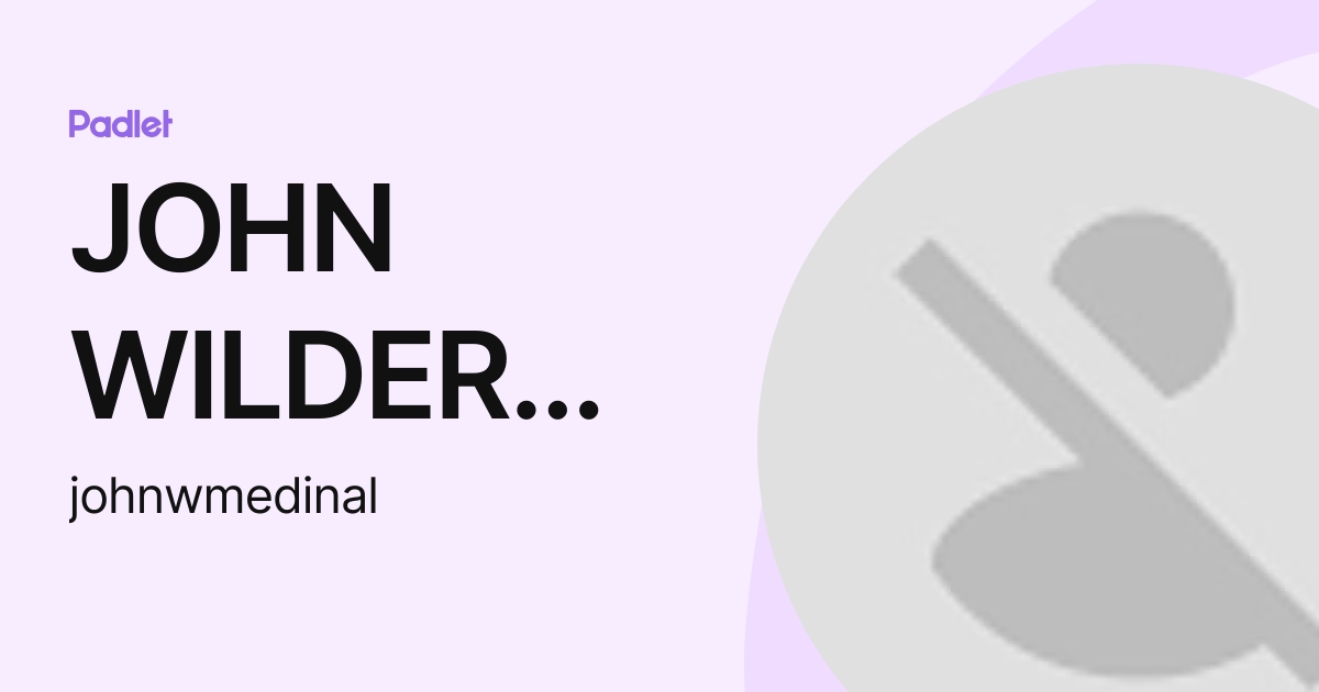 JOHN WILDER MEDINA LOAIZA (johnwmedinal) profile | Padlet