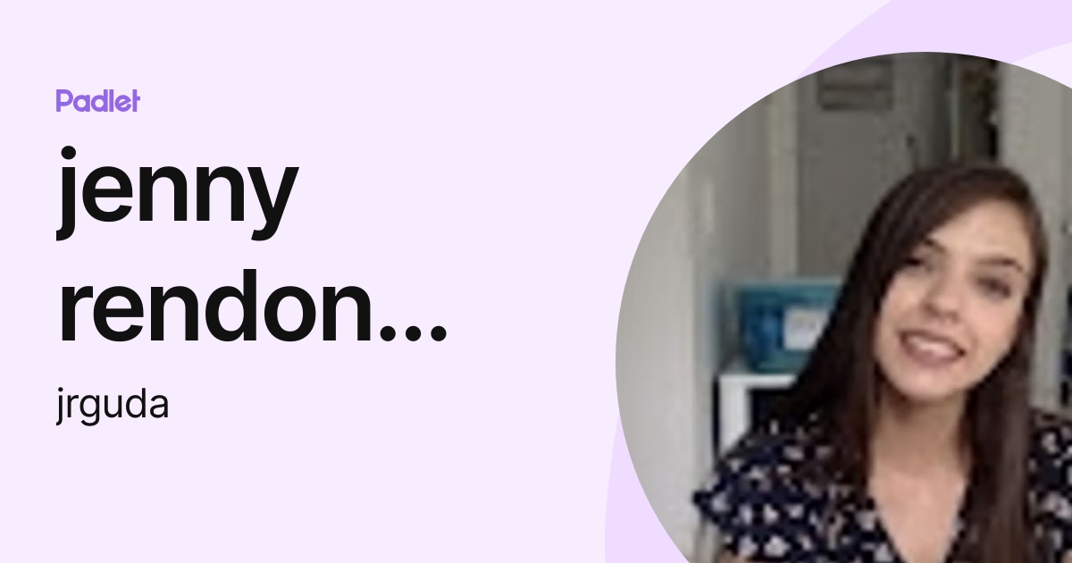 jenny rendon garcia (jrguda) profile | Padlet