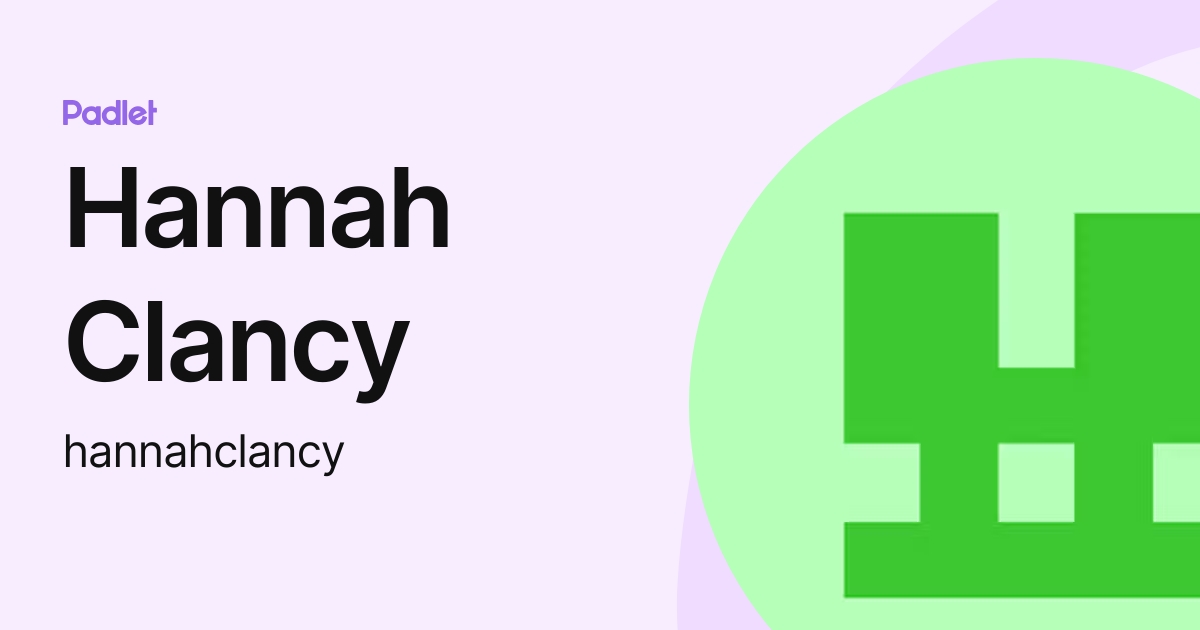 Hannah Clancy (hannahclancy) profile | Padlet