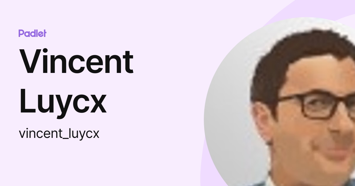 Vincent Luycx (vincent_luycx) profile | Padlet