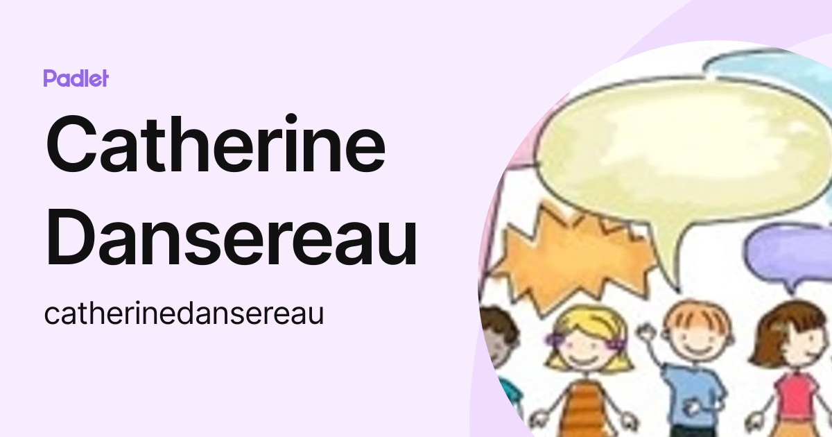 Catherine Dansereau (catherinedansereau) profile | Padlet