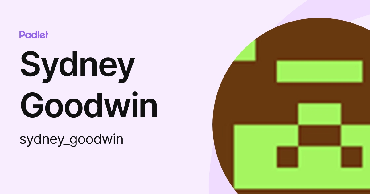Sydney Goodwin (sydney_goodwin) profile | Padlet