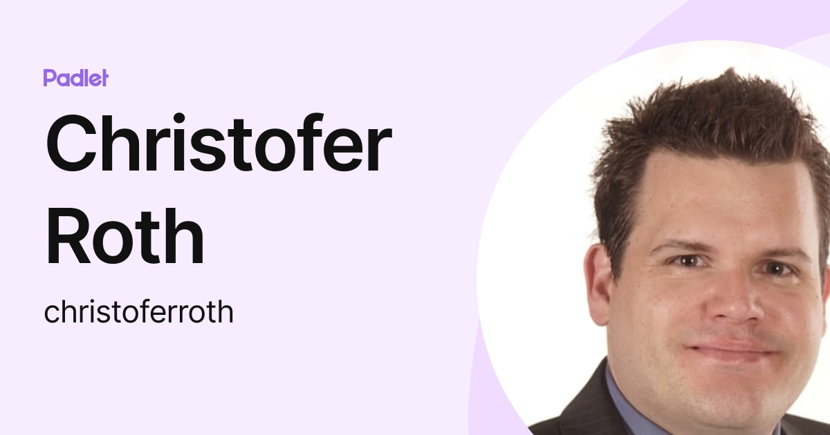 Christofer Roth (christoferroth) profile | Padlet