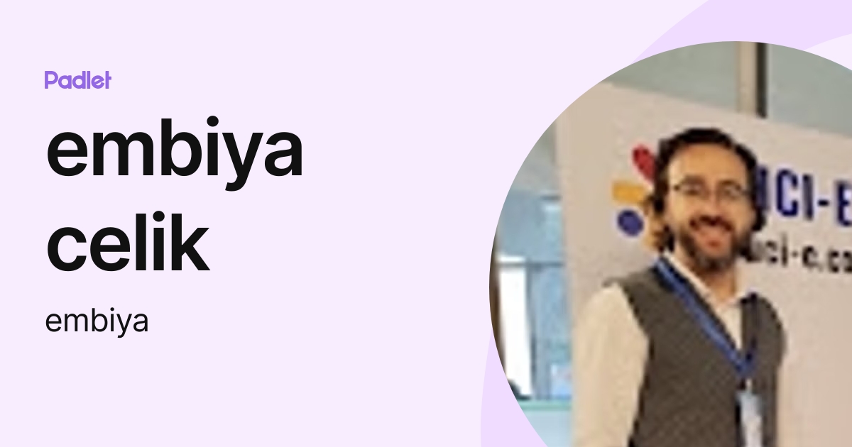 embiya celik (embiya) profile | Padlet