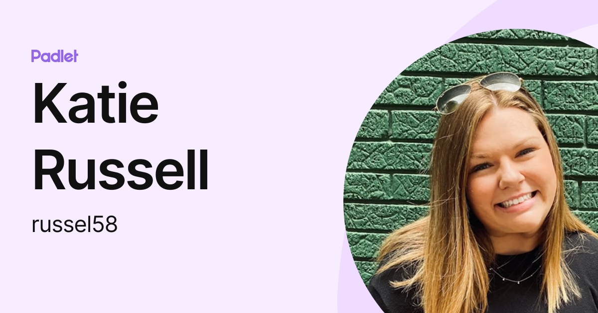 Katie Russell (russel58) profile | Padlet