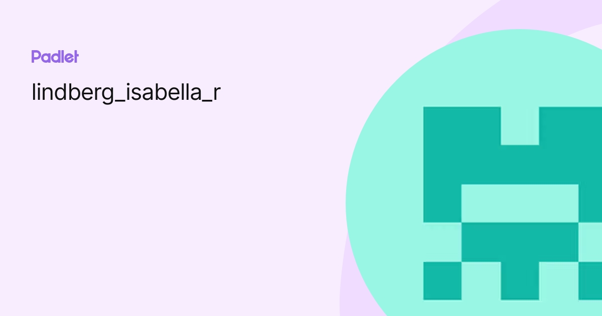 lindberg_isabella_r profile | Padlet