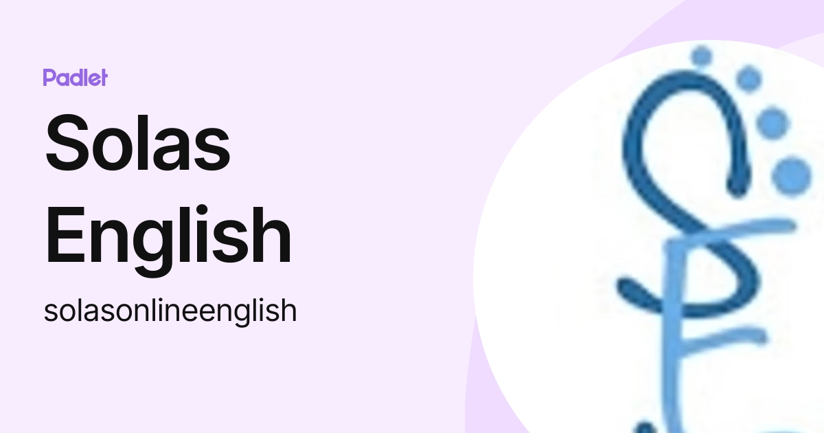 Solas English (solasonlineenglish) profile | Padlet