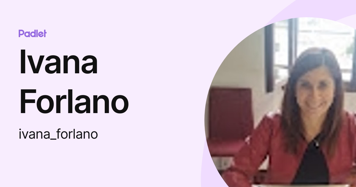 Ivana Forlano (ivana_forlano) profile | Padlet