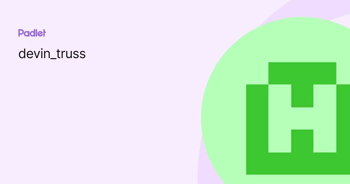 devin_truss profile | Padlet