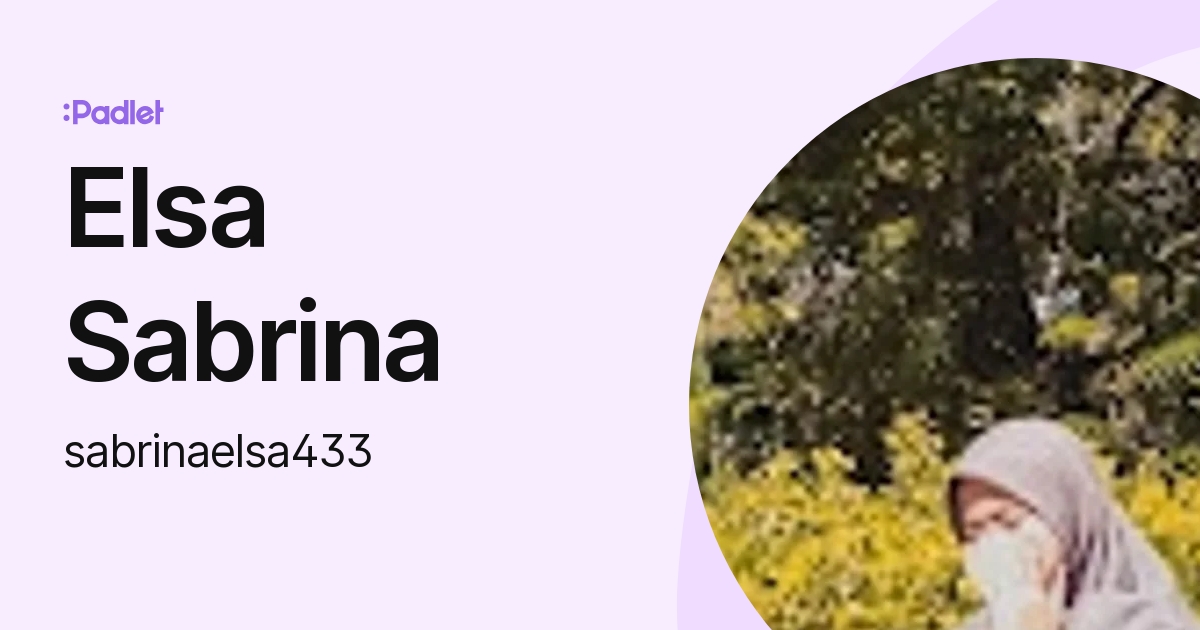 Elsa Sabrina Sabrinaelsa433 Profile Padlet