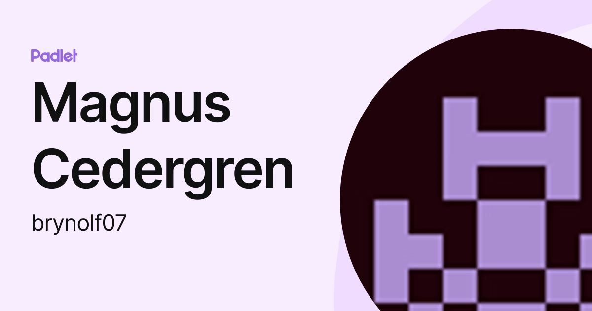 Magnus Cedergren (brynolf07) profile | Padlet