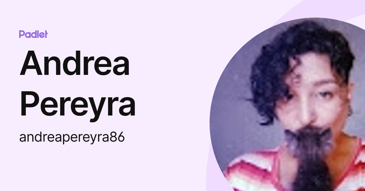 Andrea Pereyra (andreapereyra86) profile | Padlet