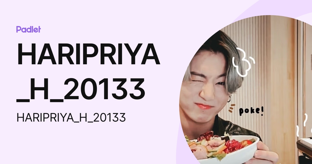HARIPRIYA_H_20133 (HARIPRIYA_H_20133) profile | Padlet