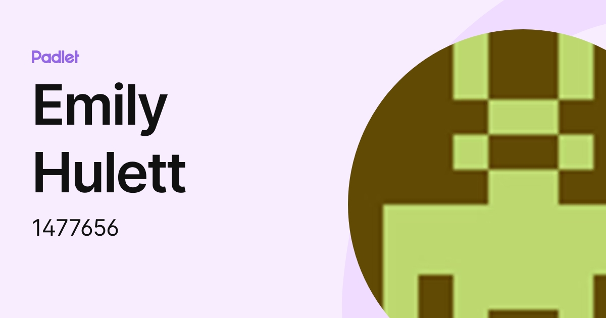 Emily Hulett (1477656) profile | Padlet