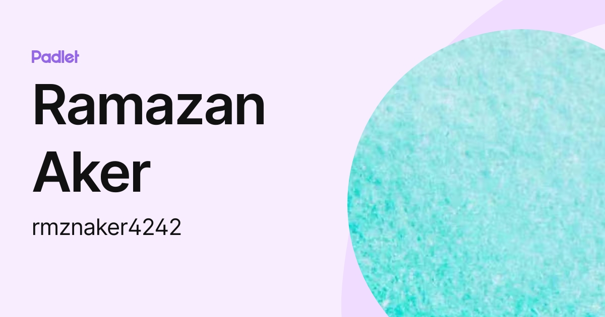 Ramazan Aker (rmznaker4242) profile | Padlet