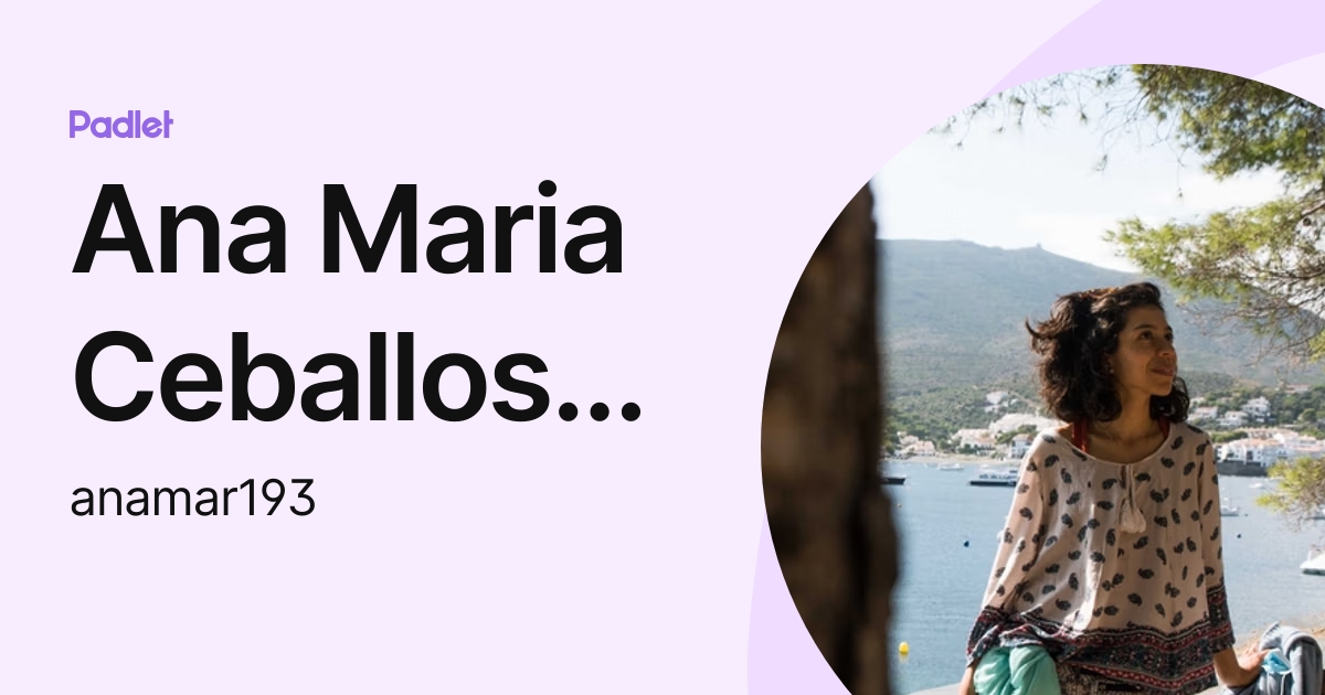 Ana Maria Ceballos Palacio (anamar193) profile | Padlet