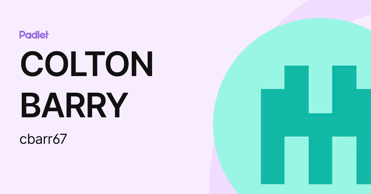 COLTON BARRY (cbarr67) profile | Padlet