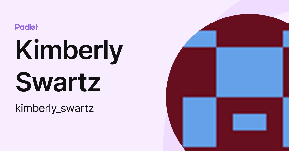 Kimberly Swartz (kimberly_swartz) profile | Padlet