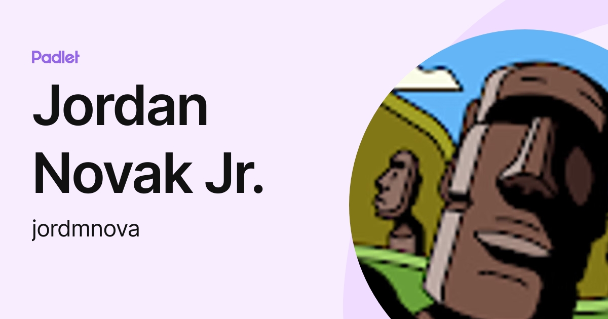 Jordan Novak Jr. (jordmnova) profile | Padlet