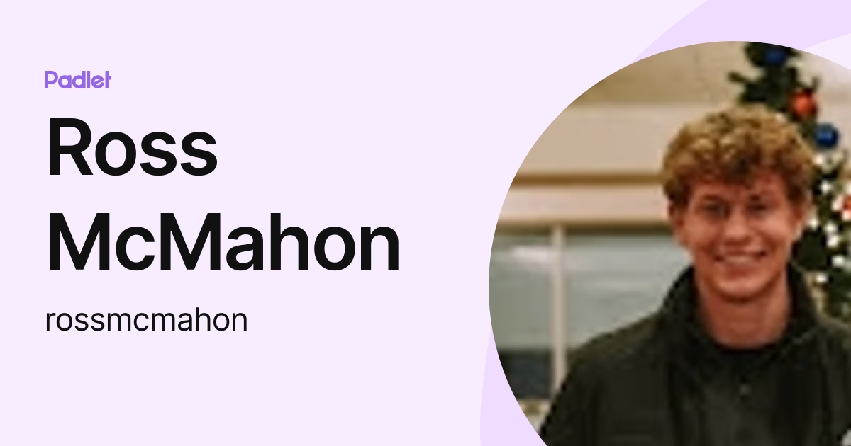 Ross McMahon (rossmcmahon) profile | Padlet
