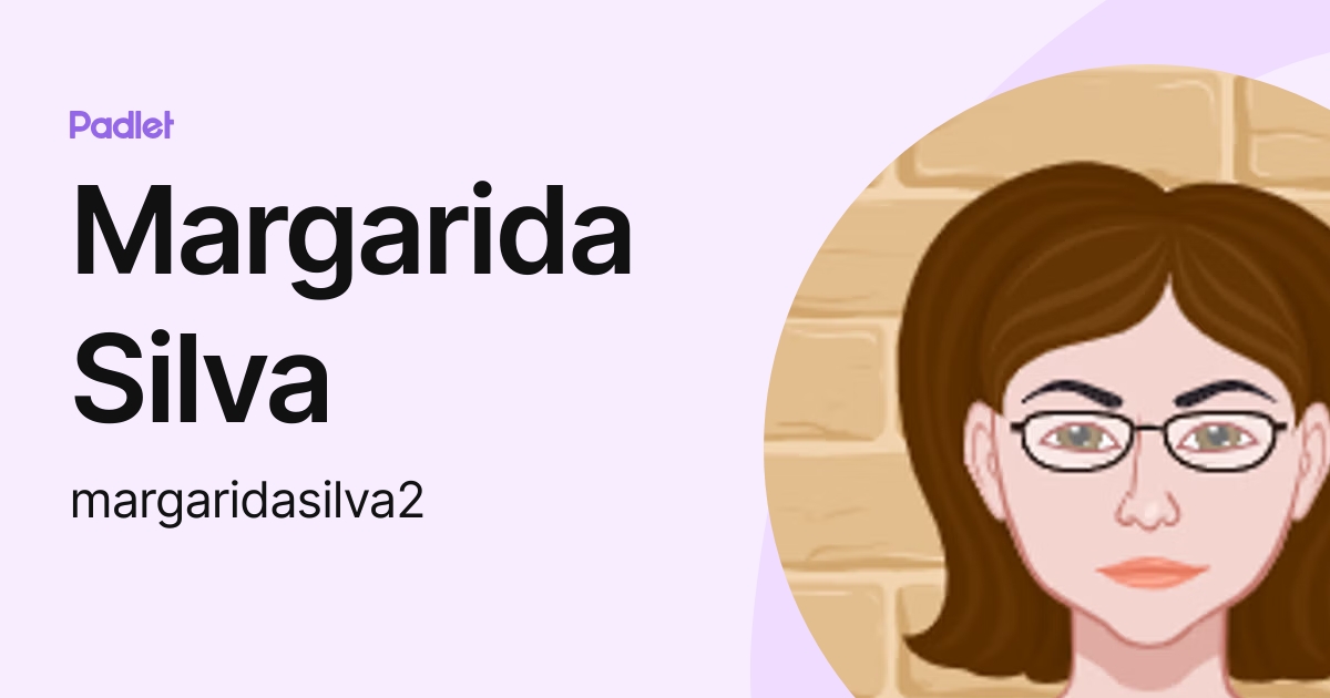 Margarida Silva (margaridasilva2) profile | Padlet
