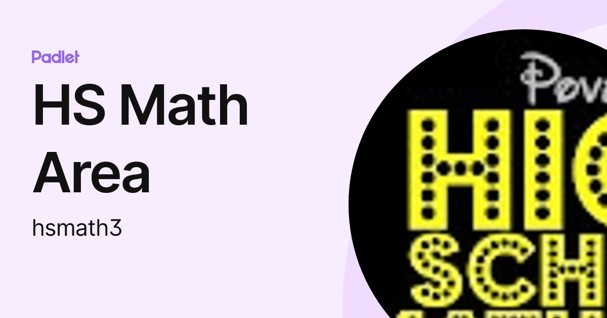 HS Math Area (hsmath3) profile | Padlet