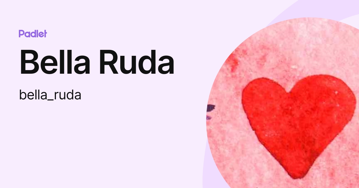 Bella Ruda (bella_ruda) profile | Padlet