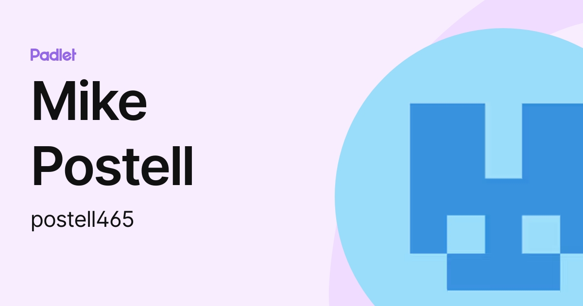 Mike Postell (postell465) profile | Padlet