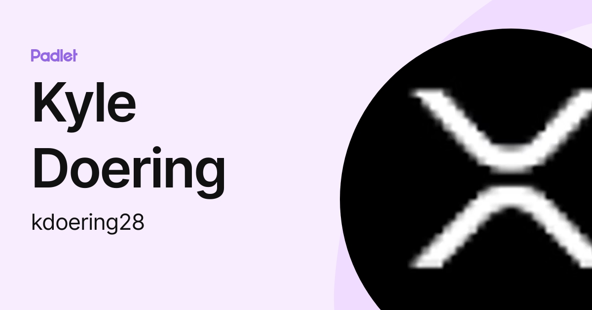 Kyle Doering (kdoering28) profile | Padlet