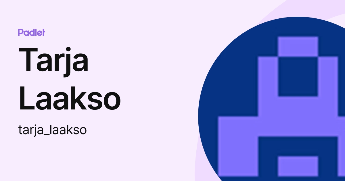Tarja Laakso (tarja_laakso) profile | Padlet