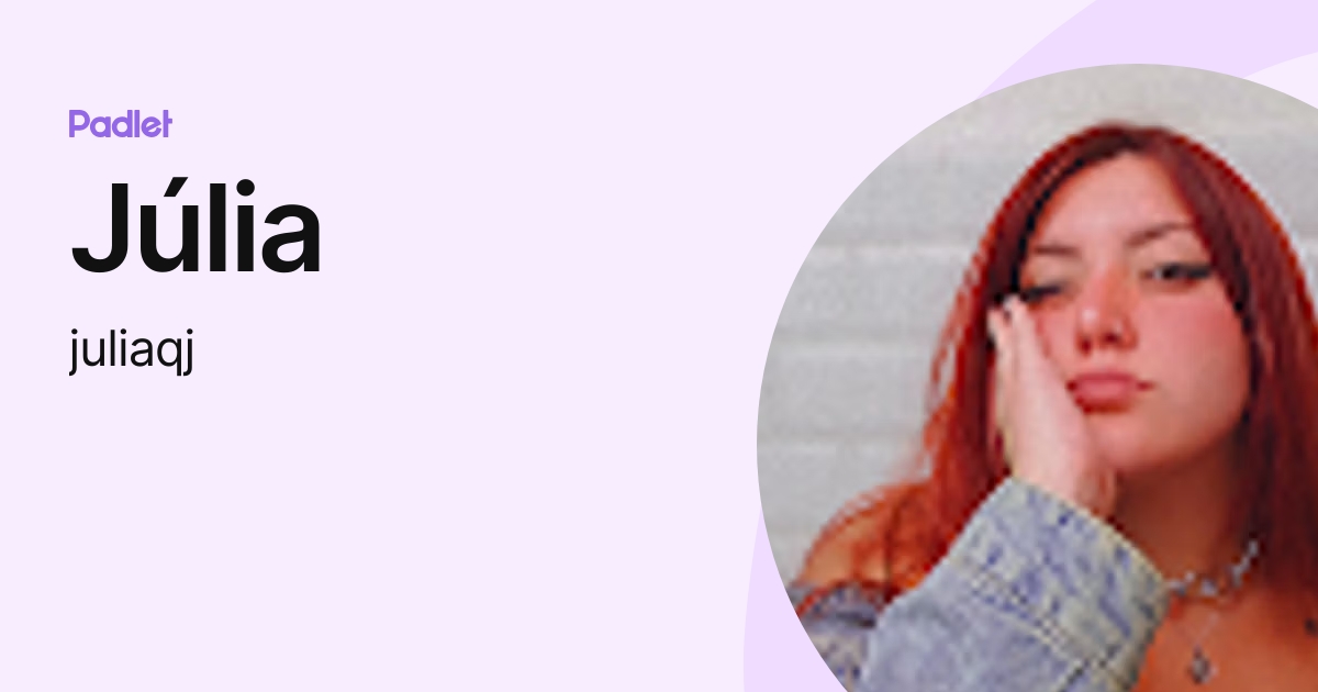 Júlia (juliaqj) profile | Padlet