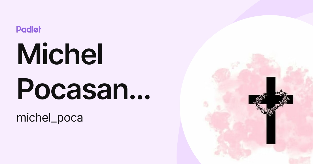 Michel Pocasangre (michel_poca) profile | Padlet