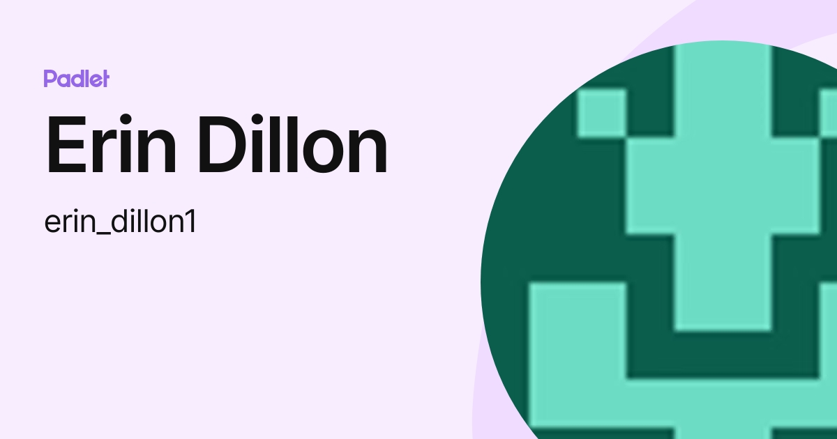 Erin Dillon (erin_dillon1) profile | Padlet