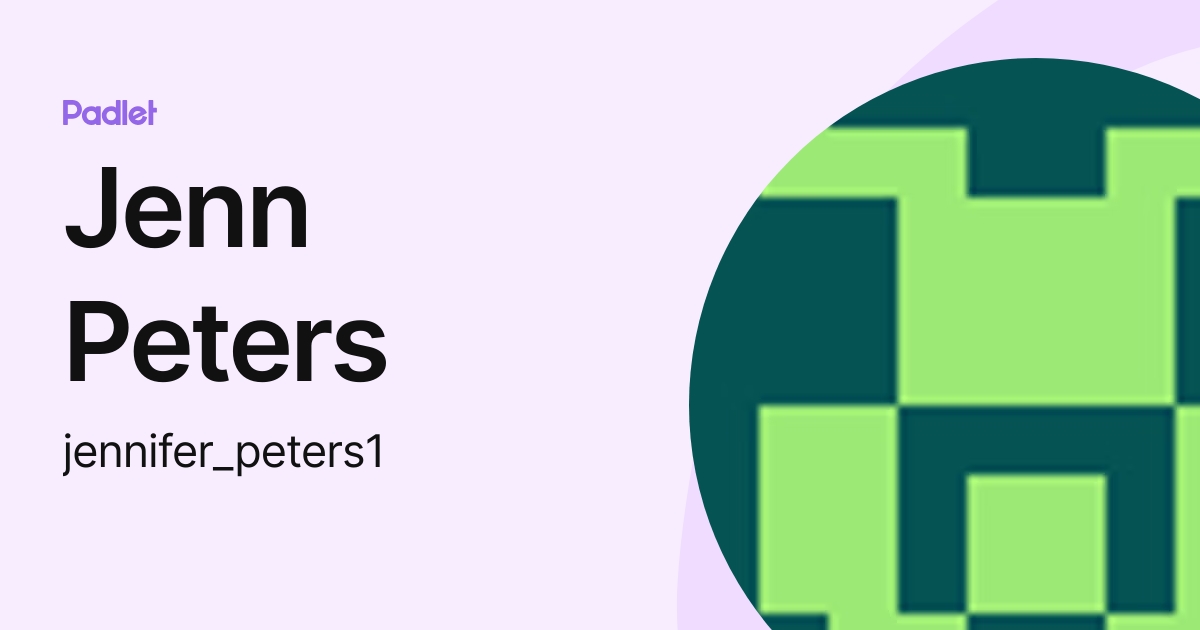 Jenn Peters (jennifer_peters1) profile | Padlet