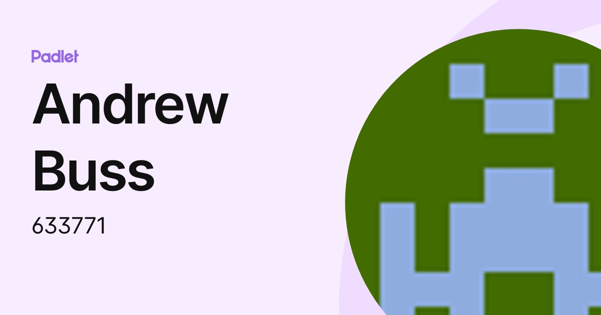 Andrew Buss (633771) profile | Padlet