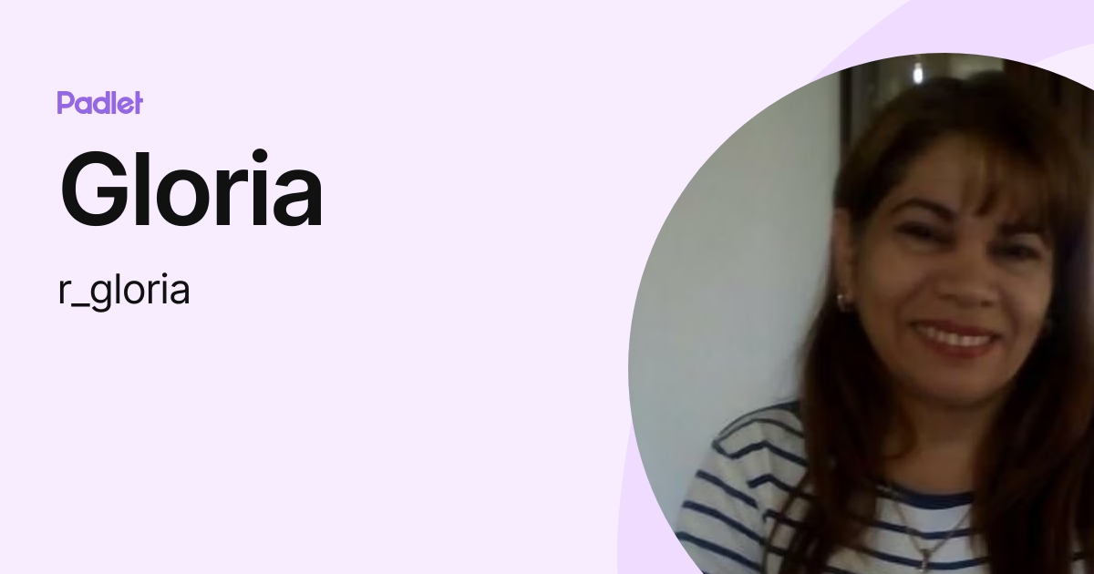 Gloria (r_gloria) profile | Padlet