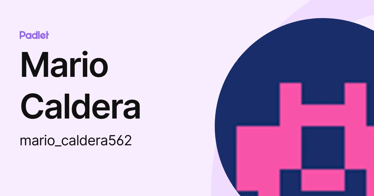 Mario Caldera (mario_caldera562) profile | Padlet