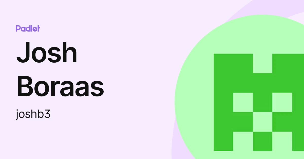 Josh Boraas (joshb3) profile | Padlet