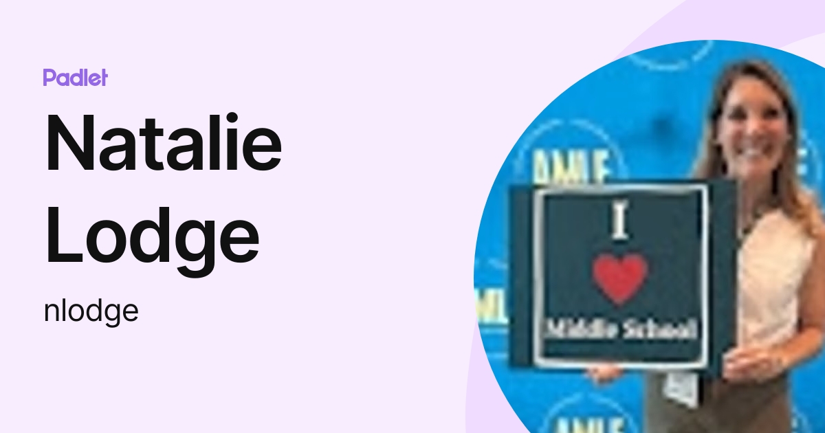 Natalie Lodge (nlodge) profile | Padlet