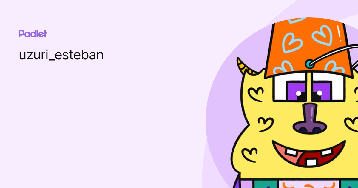 uzuri_esteban profile | Padlet