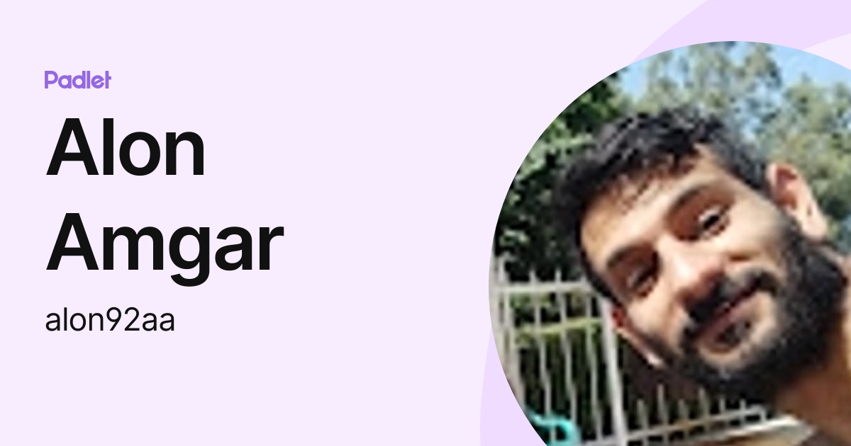 Alon Amgar (alon92aa) profile | Padlet