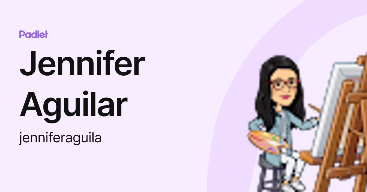 Jennifer Aguilar (jenniferaguila) profile | Padlet