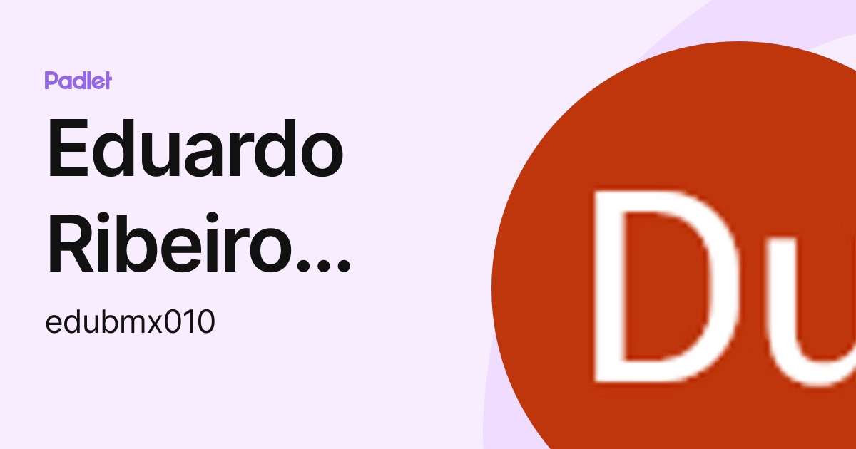 Eduardo Ribeiro Giovannini (edubmx010) profile | Padlet