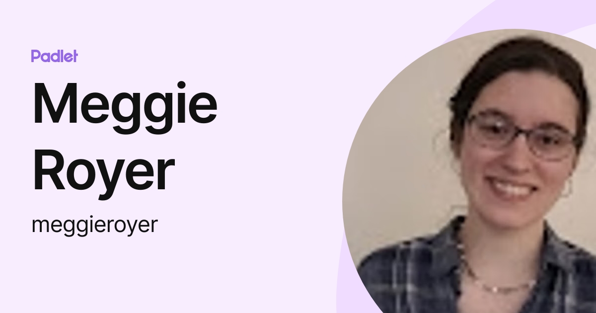 Meggie Royer (meggieroyer) profile | Padlet