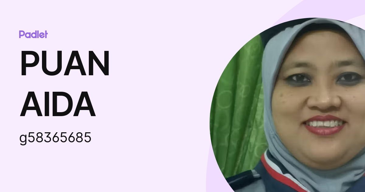 PUAN AIDA (g58365685) profile | Padlet